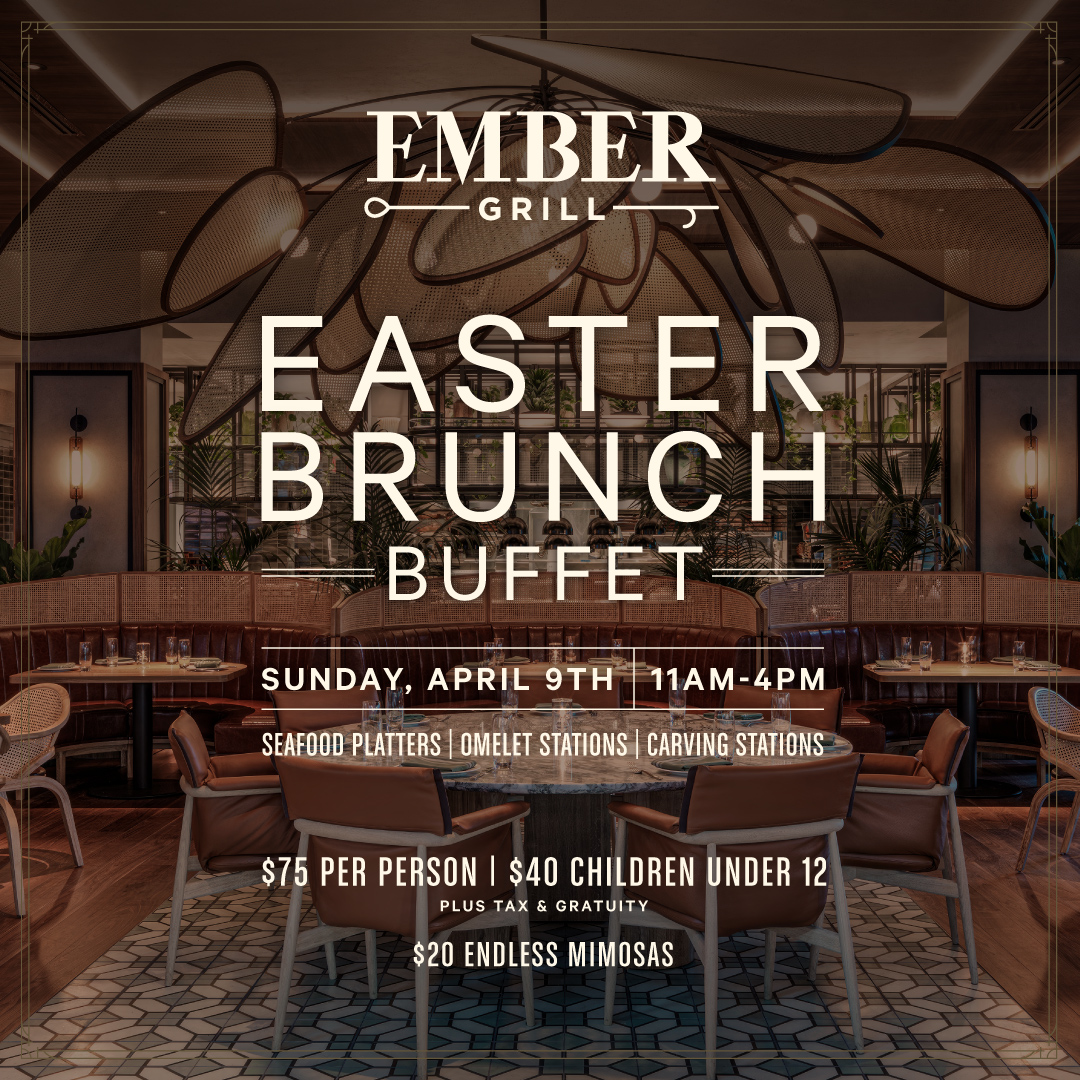 Easter Brunch Buffet at Ember Grill - Delray Beach Chamber
